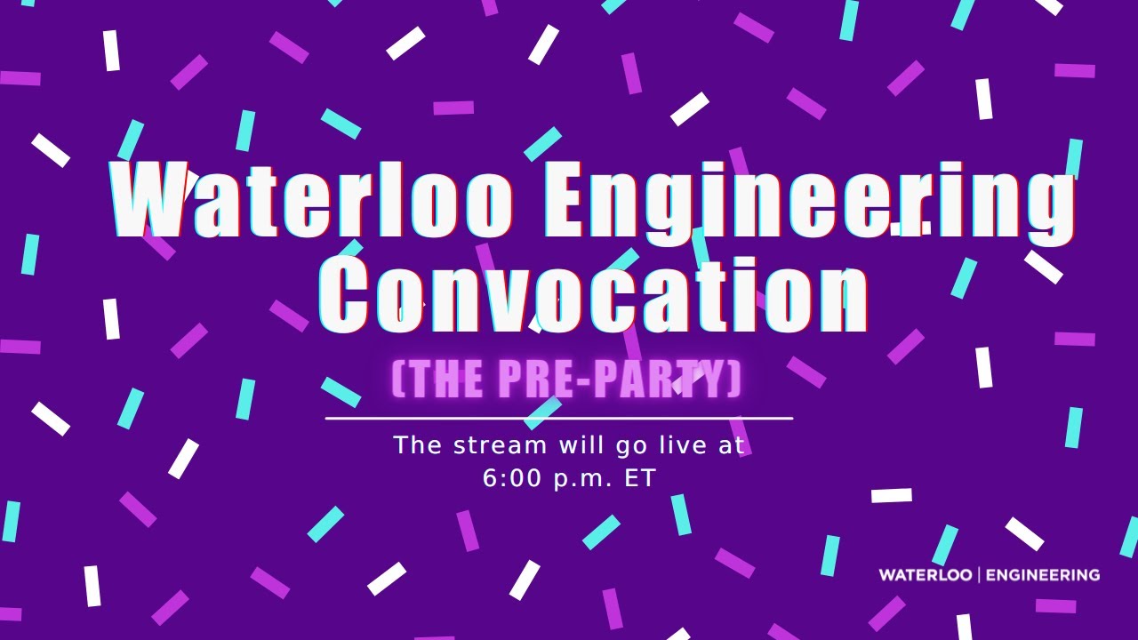 Waterloo Engineering Convocation Celebration - YouTube