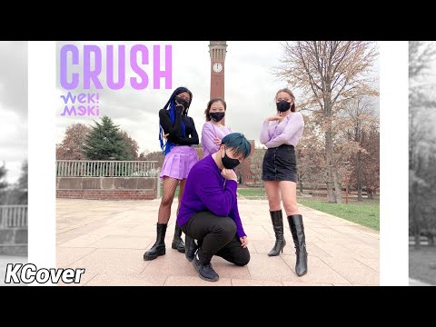 [KPOP IN PUBLIC UK] WEKI MEKI (위키미키) - CRUSH・Dance Cover 댄스 커버 by UoB KCover