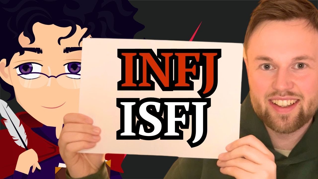 ISFJ vs INFJ Personality Type EXPLAINED - YouTube