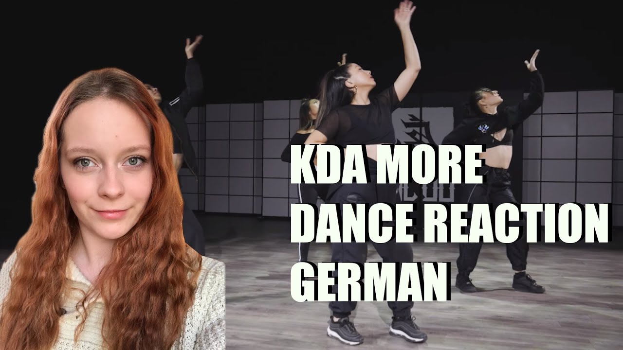 (GER) REACTION - K/DA - MORE DANCE Official Choreography Video | LEAGUE ...