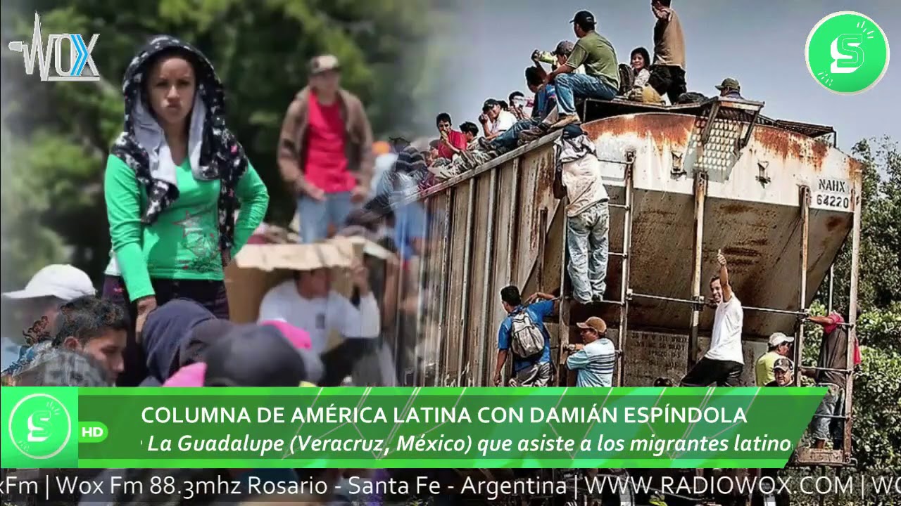 "Las Patronas" de los migrantes en busca del "sueño americano ...