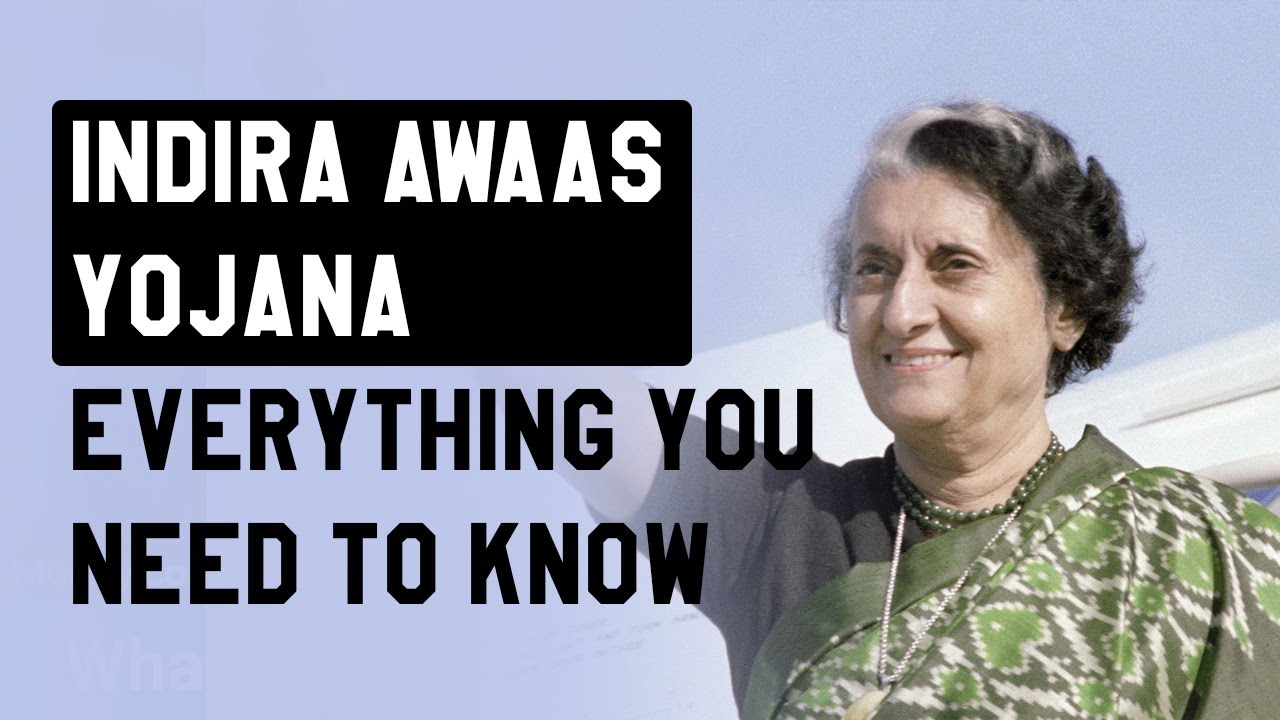 Indira Awaas Yojana: Everything You Need to Know - YouTube