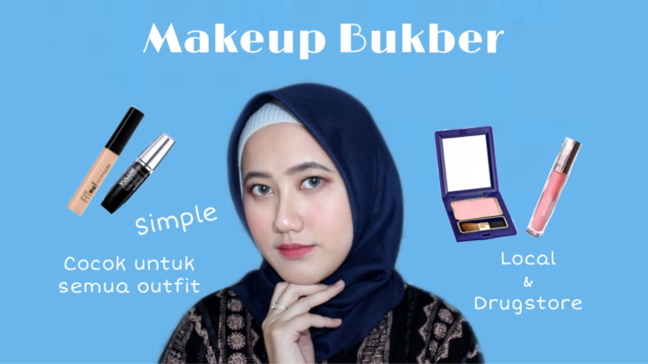 Bukber Makeup Tutorial Simple Tanpa Foundation | Local & Drugstore ...