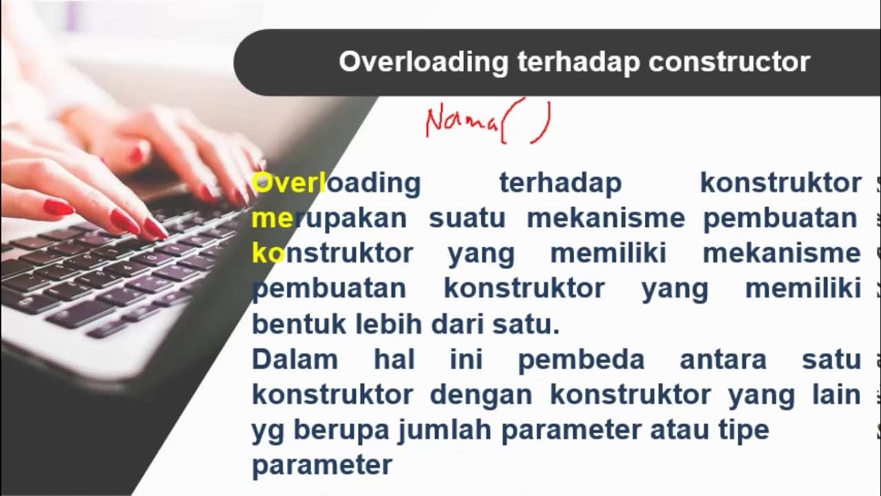 PBO Lanjut Topik 7-3 Overloading Constructor - YouTube
