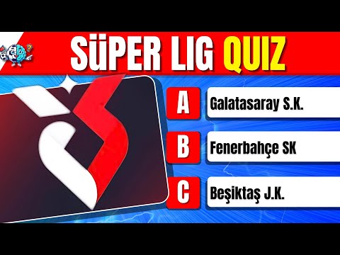 Süper Lig Tarih Testi | Efsaneleri Hatırlıyor musun? ⭐