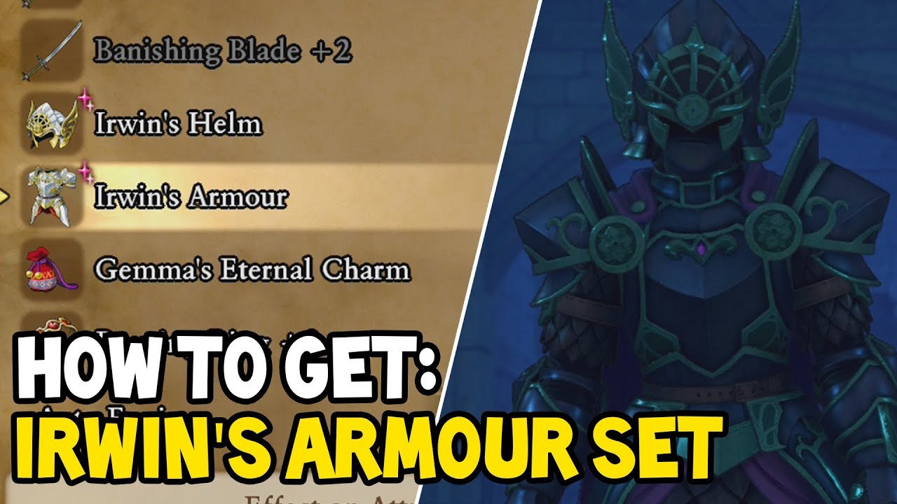 Dragon Quest XI How To Get IRWIN'S ARMOUR SET Location Guide (Dragon ...