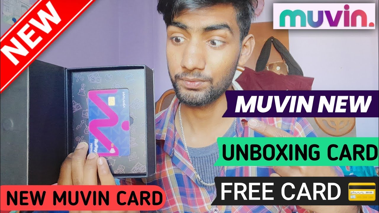MUVIN CARD UNBOXING VIDEO || FREE CARD ORDER NEW CONTACTLESS - YouTube