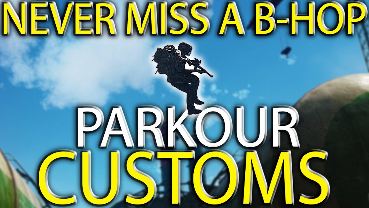 B-Hop Like a Pro - Bunny Hopping 101 & Customs Jump/Parkour Guide ...