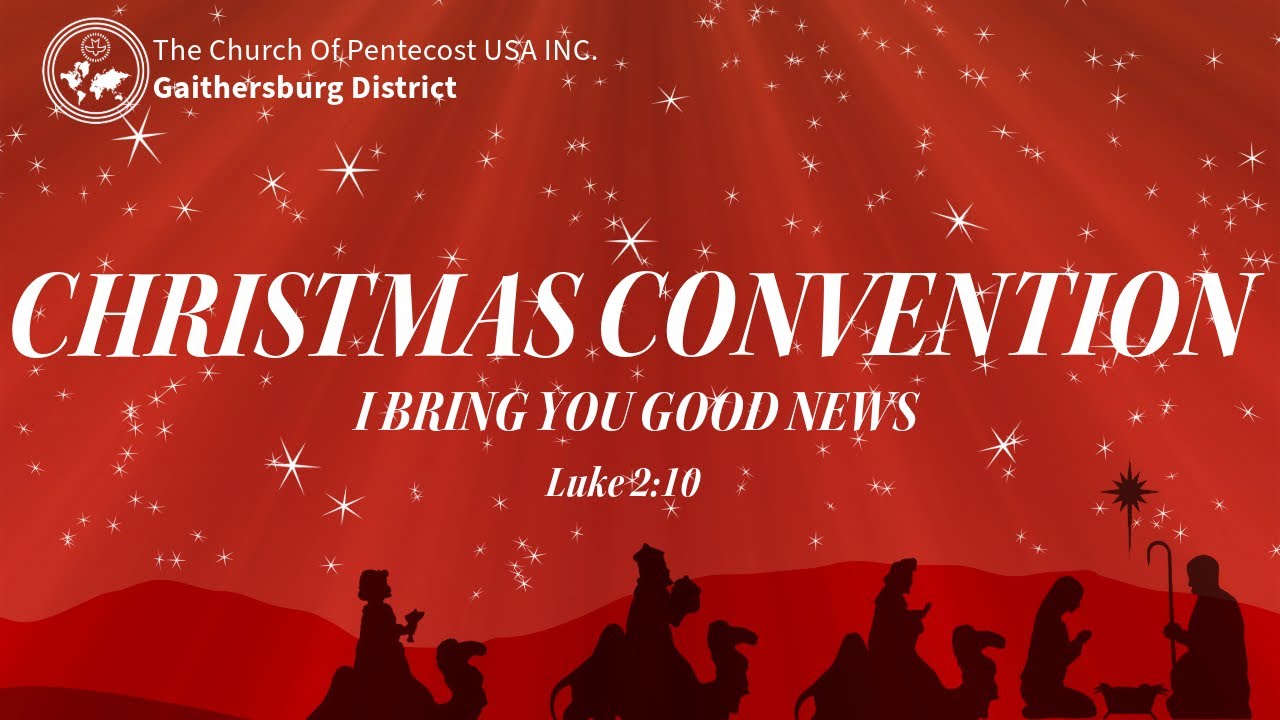 GAITHERSBURG DISTRICT ZONE A CHRISTMAS CONVENTION 2024 | PROPHET E ...