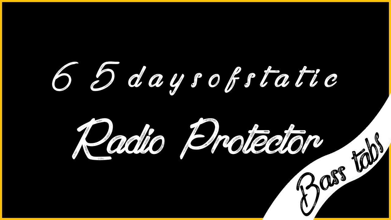 65daysofstatic - Radio Protector (bass tab) - YouTube