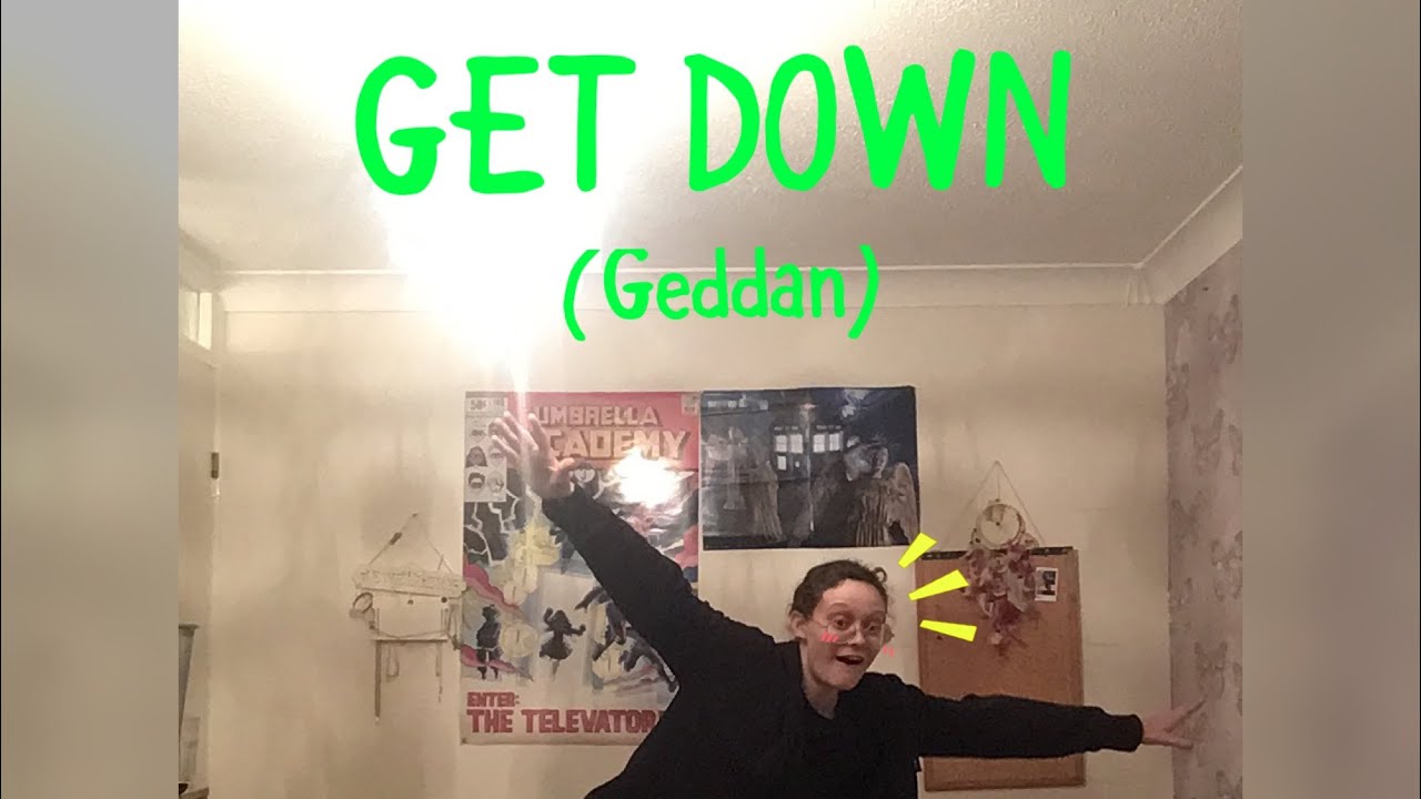 Get-down ((Geddan) - YouTube
