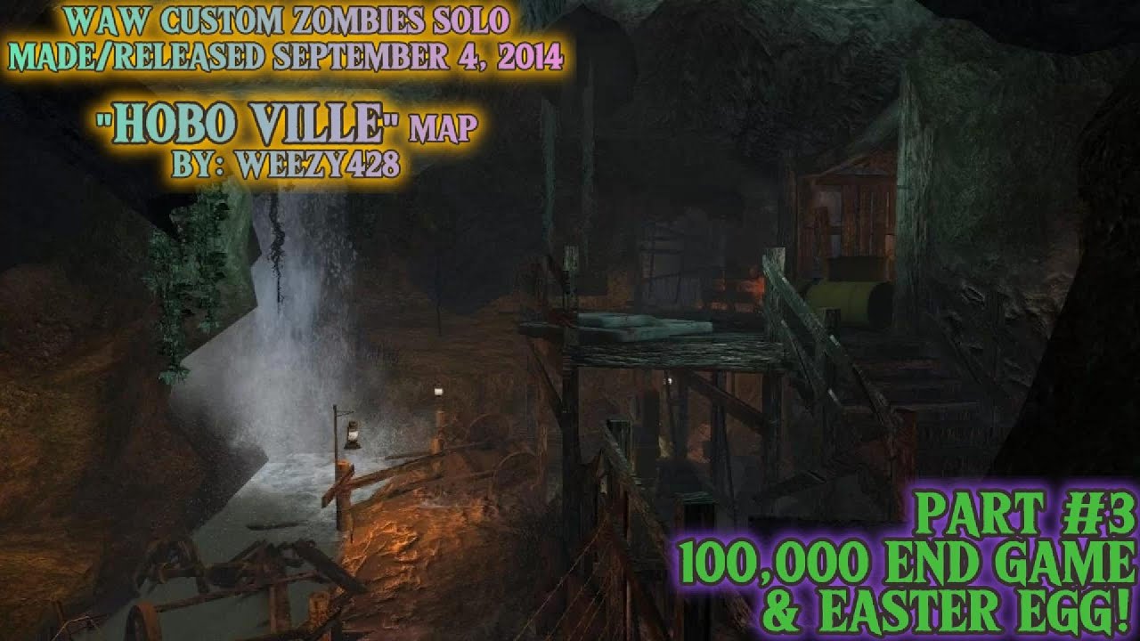WAW Custom Zombies Solo "Hobo Ville" Map Part #3 - YouTube