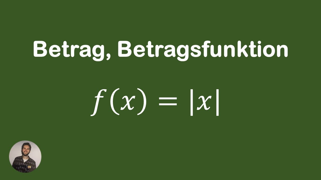 Betrag, Betragsfunktion - YouTube