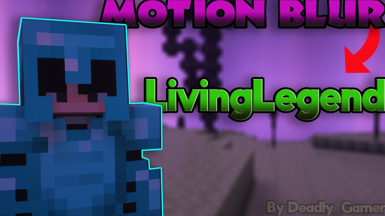 Motion Blur Like LivingLegendOP | Secret Mods - YouTube