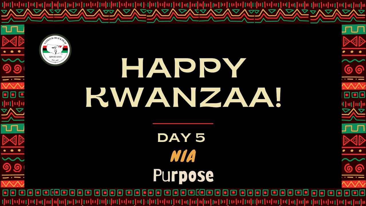 Nia (Purpose), The Fifth Principle of Kwanzaa. - YouTube