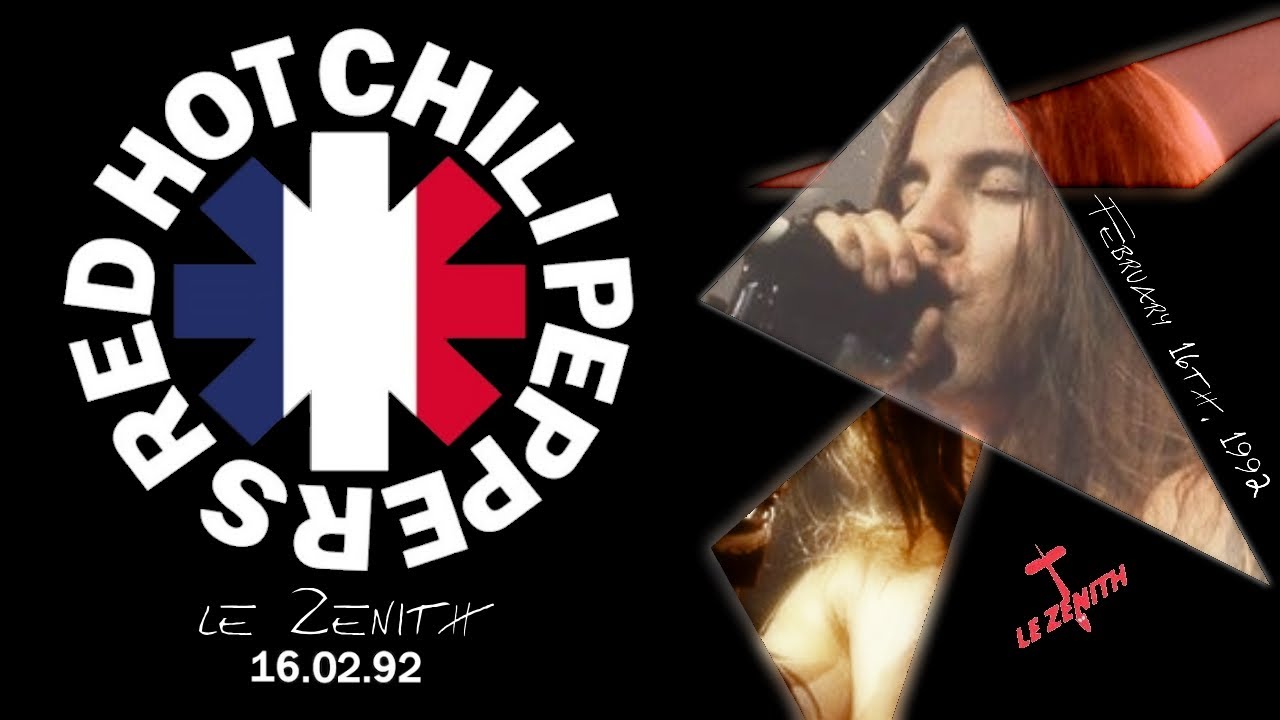 Red Hot Chili Peppers - Le Zenith/Paris 1992 [16.02.92] (Full Show AUD ...