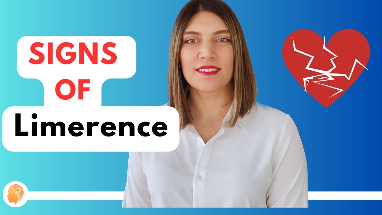 What is Limerence and What are the Signs of Limerence? - YouTube