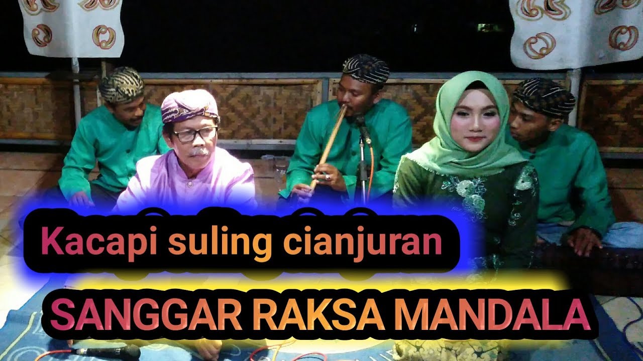KACAPI SULING CIANJURAN || Judul kumaha jadina || sanggar raksa mandala Darmajaya - YouTube Music