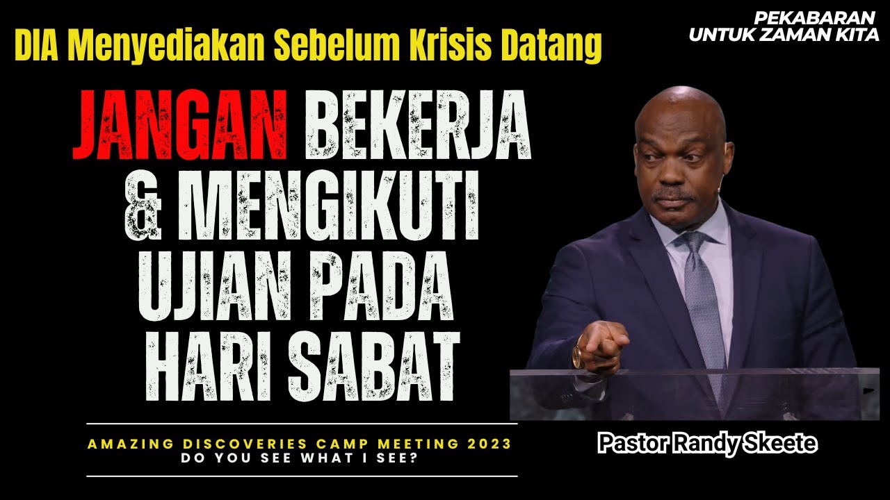 Jangan Bekerja & Mengikuti Ujian Pada Hari Sabat - Pastor Randy Skeete (Cloning Dubbing ...