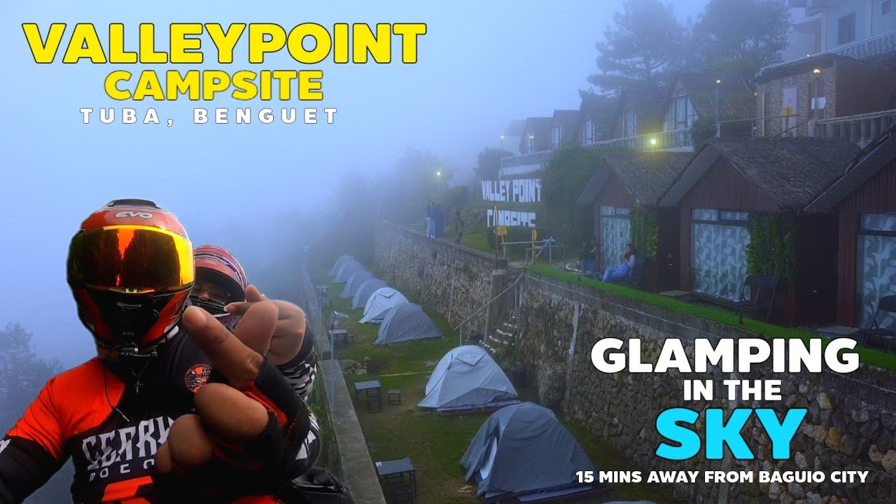 VALLEYPOINT CAMPSITE | The Highest Glamping Site of TUBA, BENGUET | 15 ...