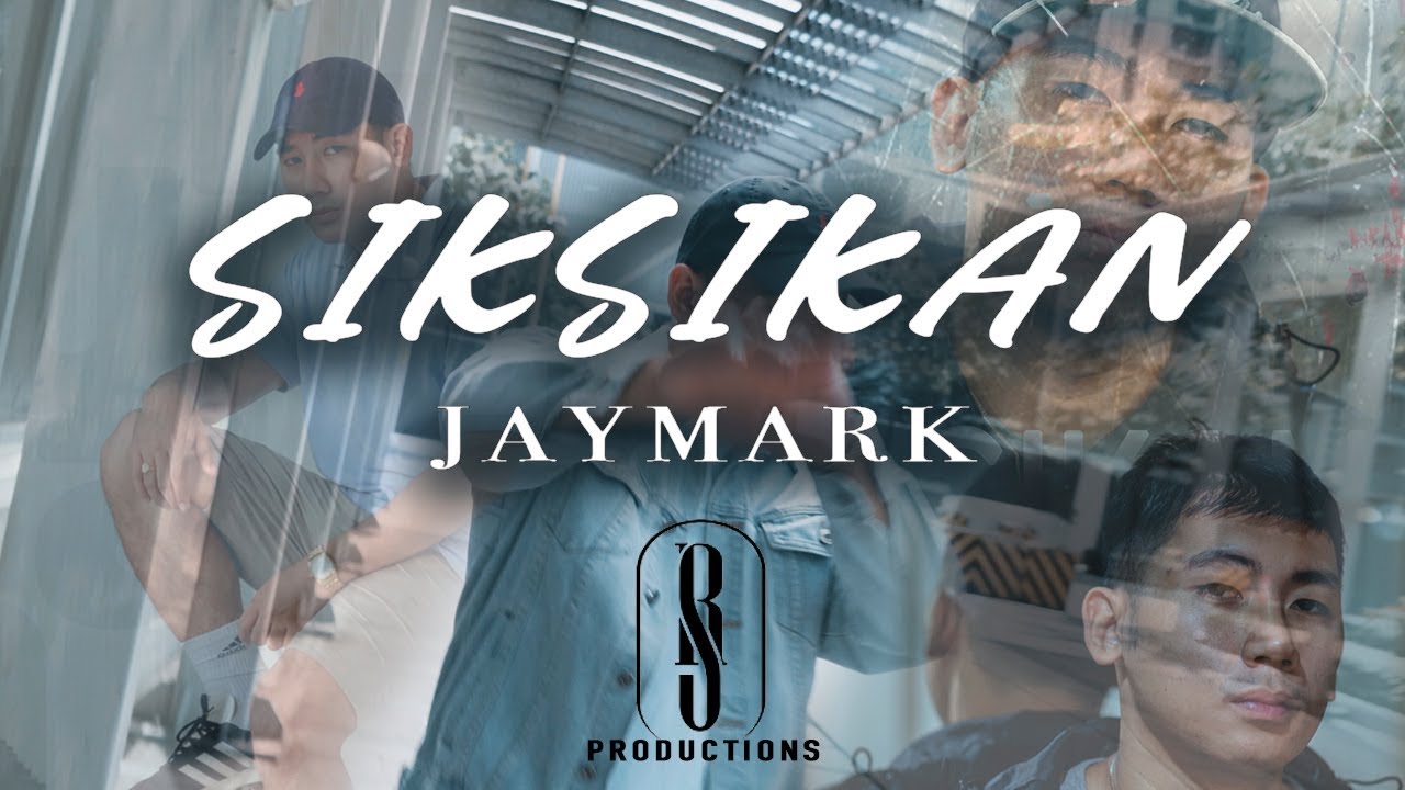 Jaymark -Siksikan (Official Music Video) - YouTube