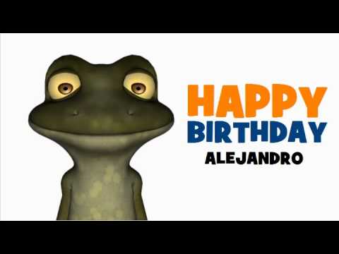 HAPPY BIRTHDAY ALEJANDRO - YouTube