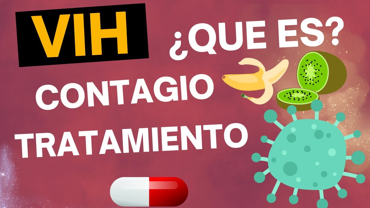 EL VIH EXPLICADO EN 5 MINUTOS | VIRUS DE INMUNODEFICIENCIA HUMANA ...