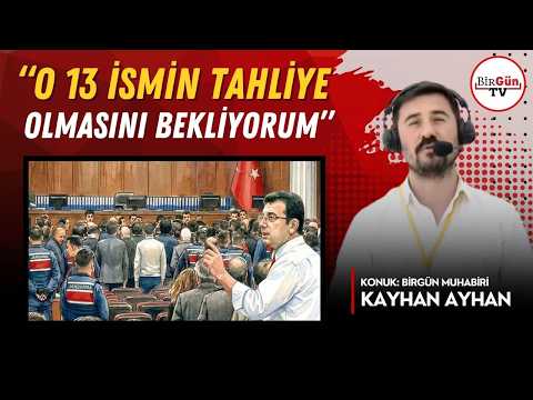 Kayhan Ayhan aktardı: “Önümüzdeki hafta İBB Davası’nda kritik tahliyeler olabilir!”