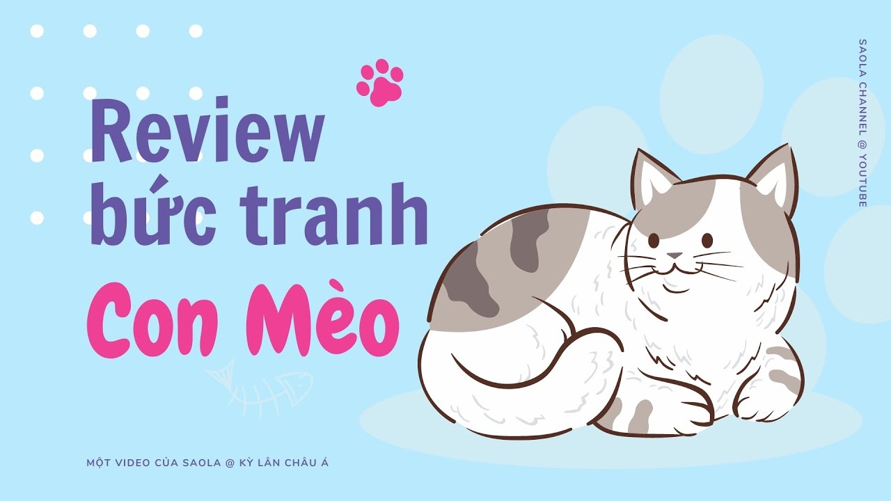 Bức tranh con mèo cực đáng yêu mà bạn không nên bỏ lỡ!