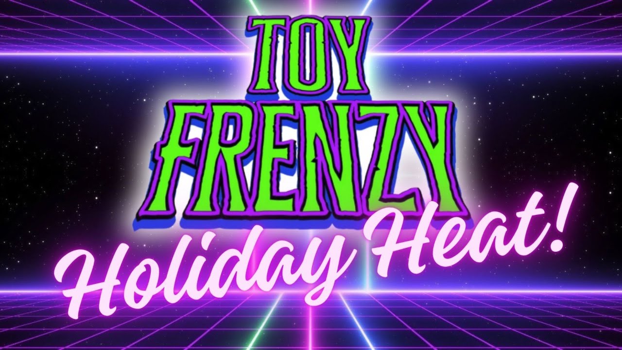 TOY FRENZY: Episode 69! HOLIDAY HEAT! #collectingfamily #holidays # ...