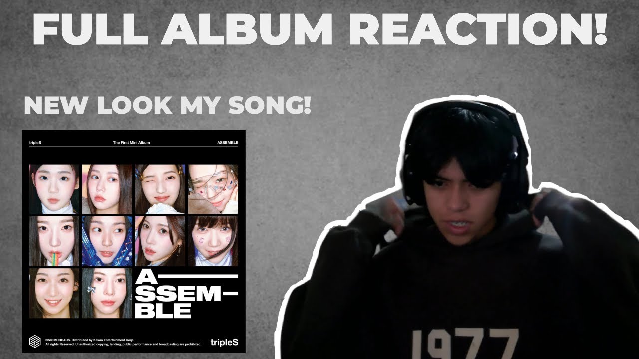 I Found a New Favorite B-Side?! 🔥 tripleS - ASSEMBLE Reaction (Full ...