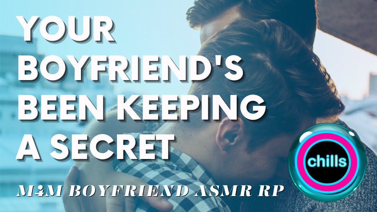 Boyfriend ASMR - Your Boyfriend's Been Keeping A Secret M4M ~ BF ASMR ...