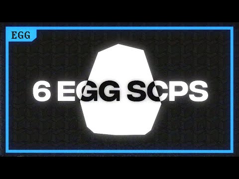 6 Egg SCPs - YouTube