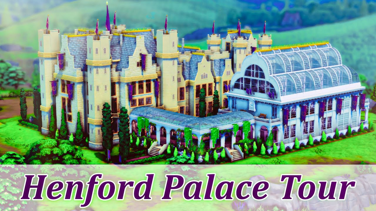 HENFORD (WINDENBURG) PALACE TOUR | The Sims 4 (Streamed on 8.5.21 ...
