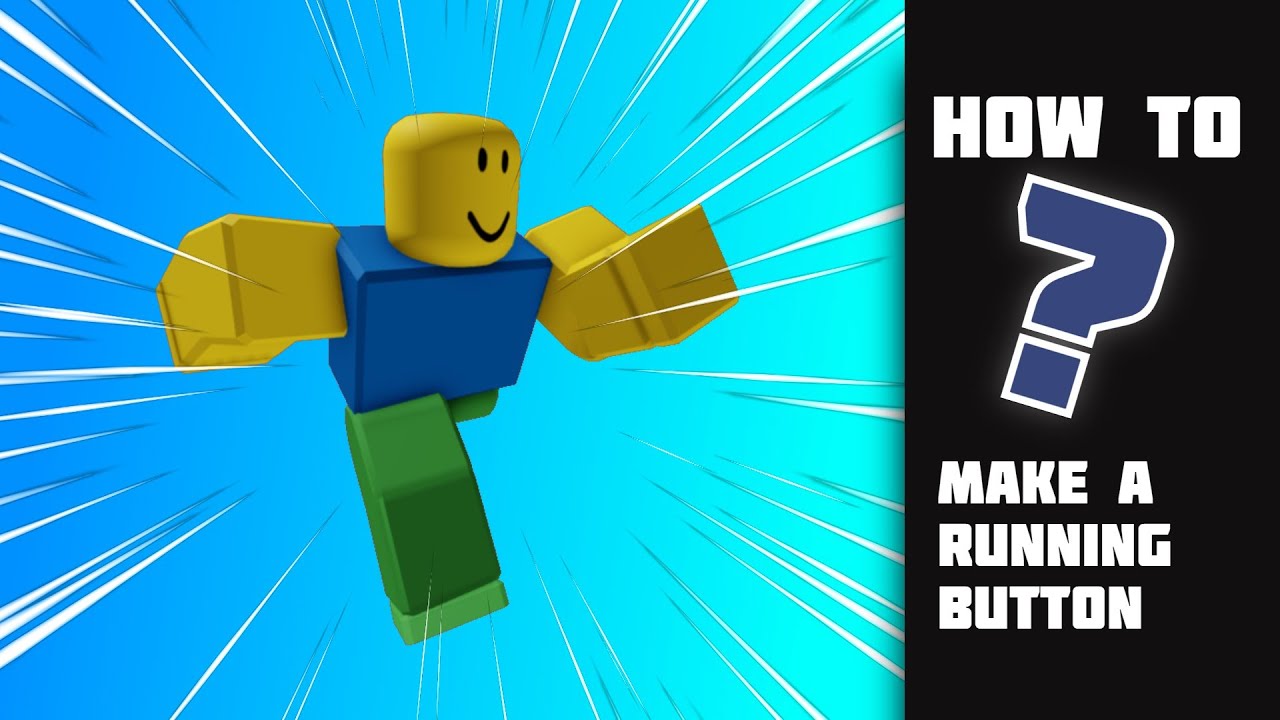 How To Make A Running Button In Roblox Studio YouTube how-to-make-a-running-button-in-roblox-studio-youtube