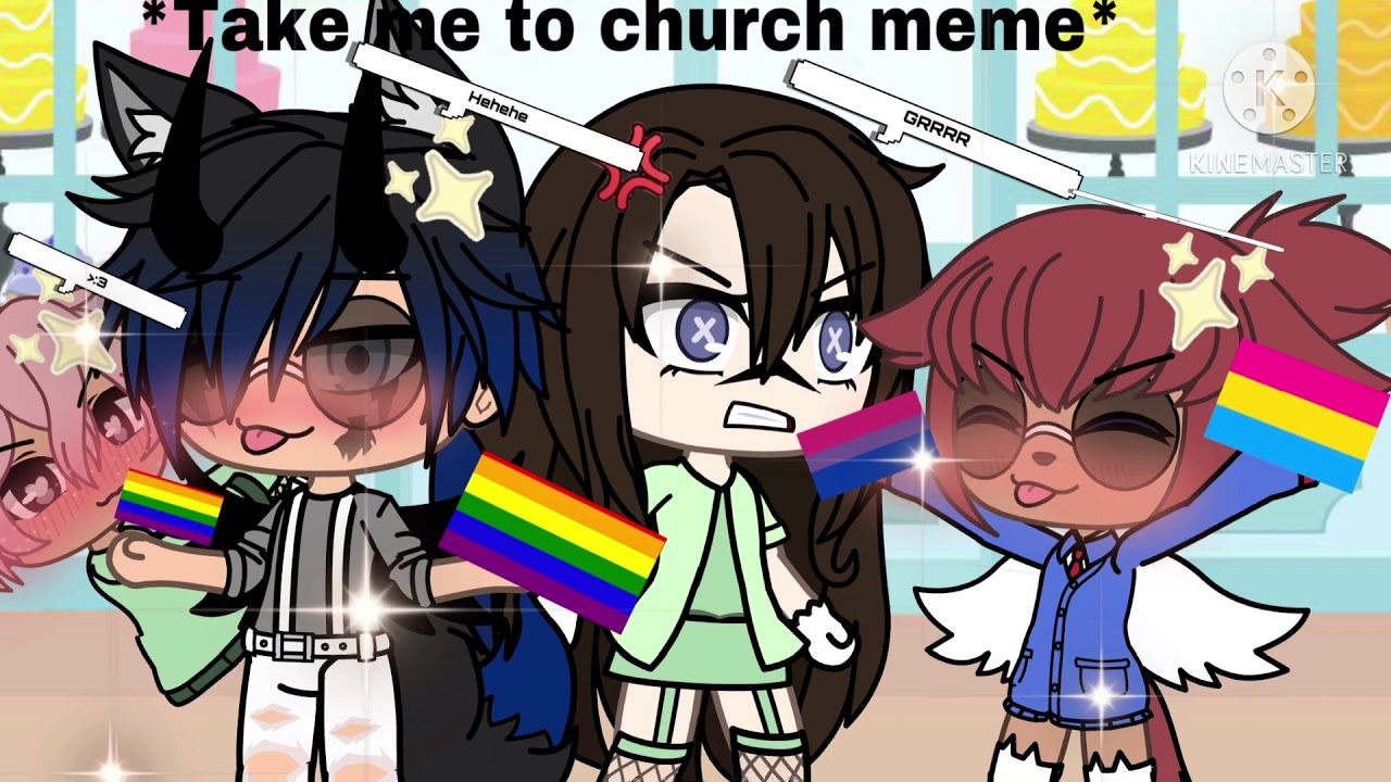 Take me to church meme // Gacha life meme - YouTube