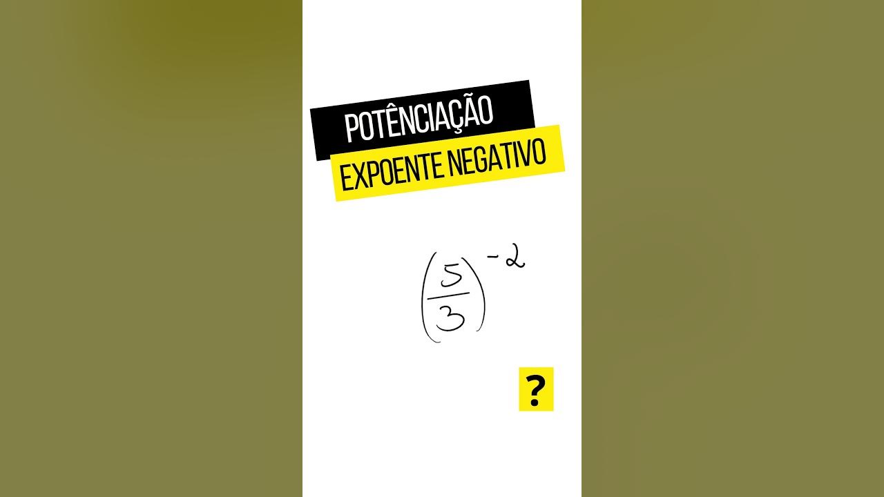 COMO CALCULAR POTÊNCIA COM EXPOENTE NEGATIVO? @professorbrambatti - YouTube