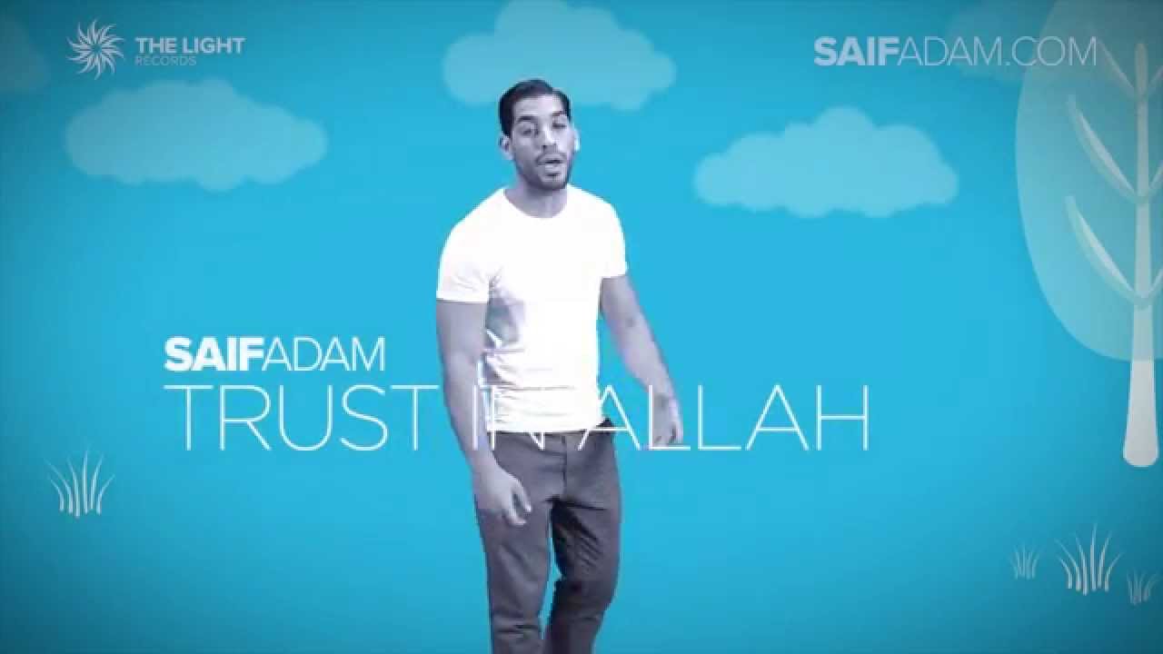 Saif Adam Trust In Allah Official Lyric Video - YouTube