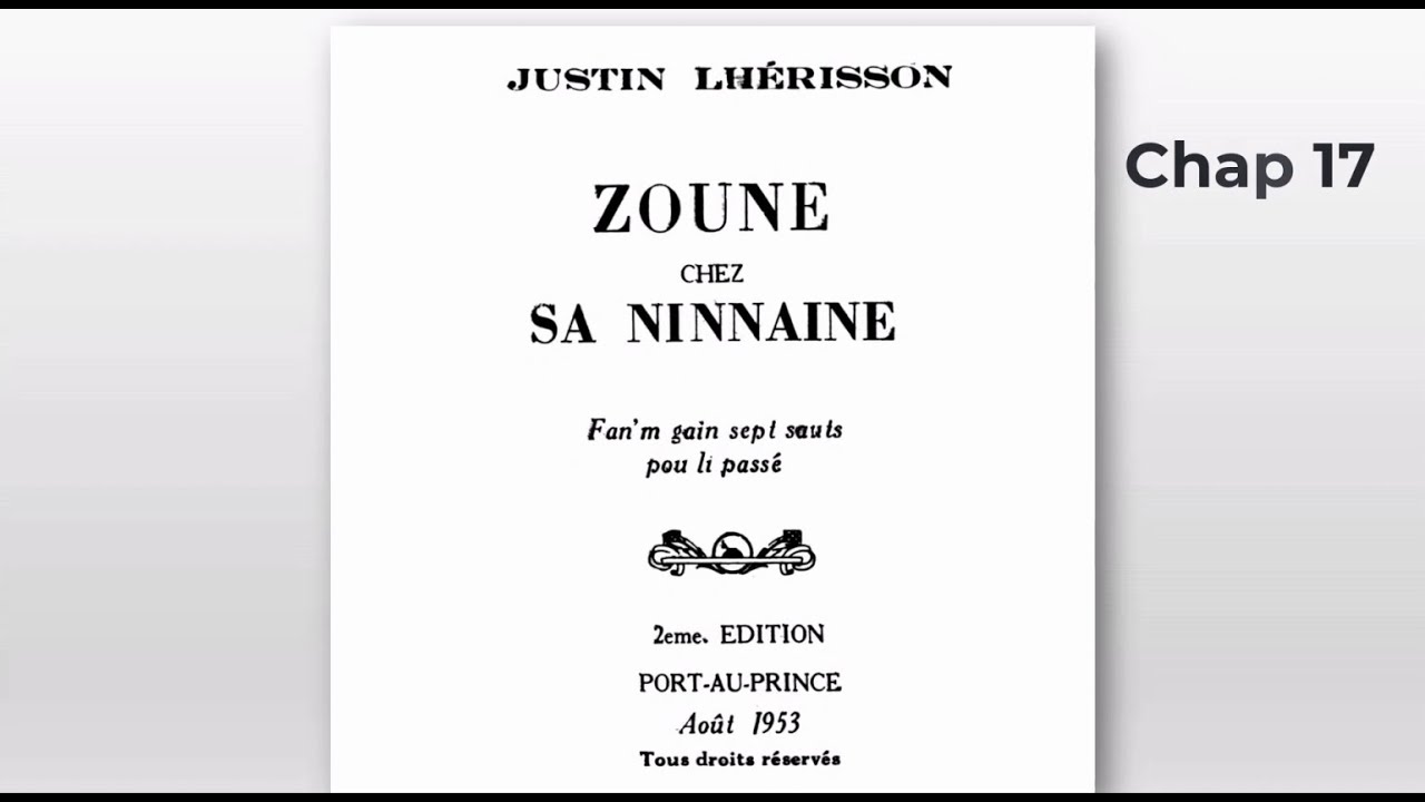 Justin Lhérisson, Zoune chez sa Ninnaine Chap 17 - YouTube