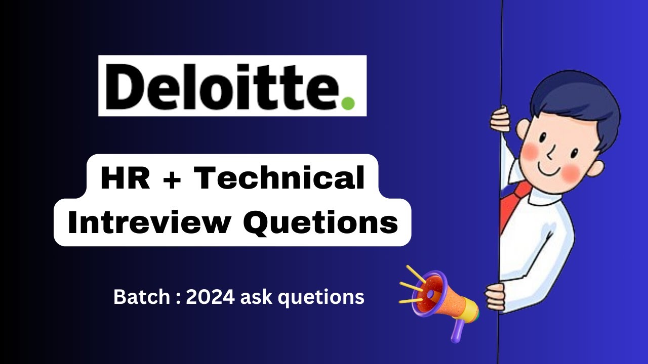 Deloitte Interview Question ask batch 2024 | off Campus Drive 2023 ...