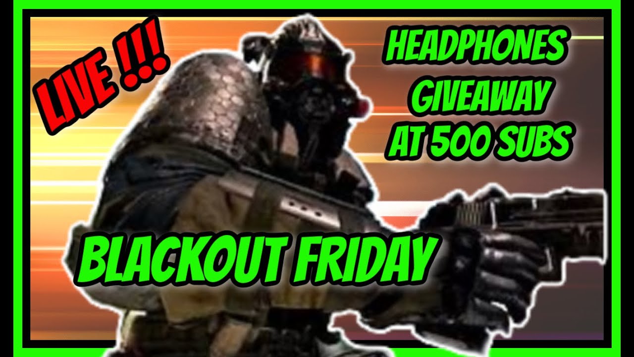 BLACKOUT FRIDAY LIVE !!! Jimnasty003 !!! - YouTube