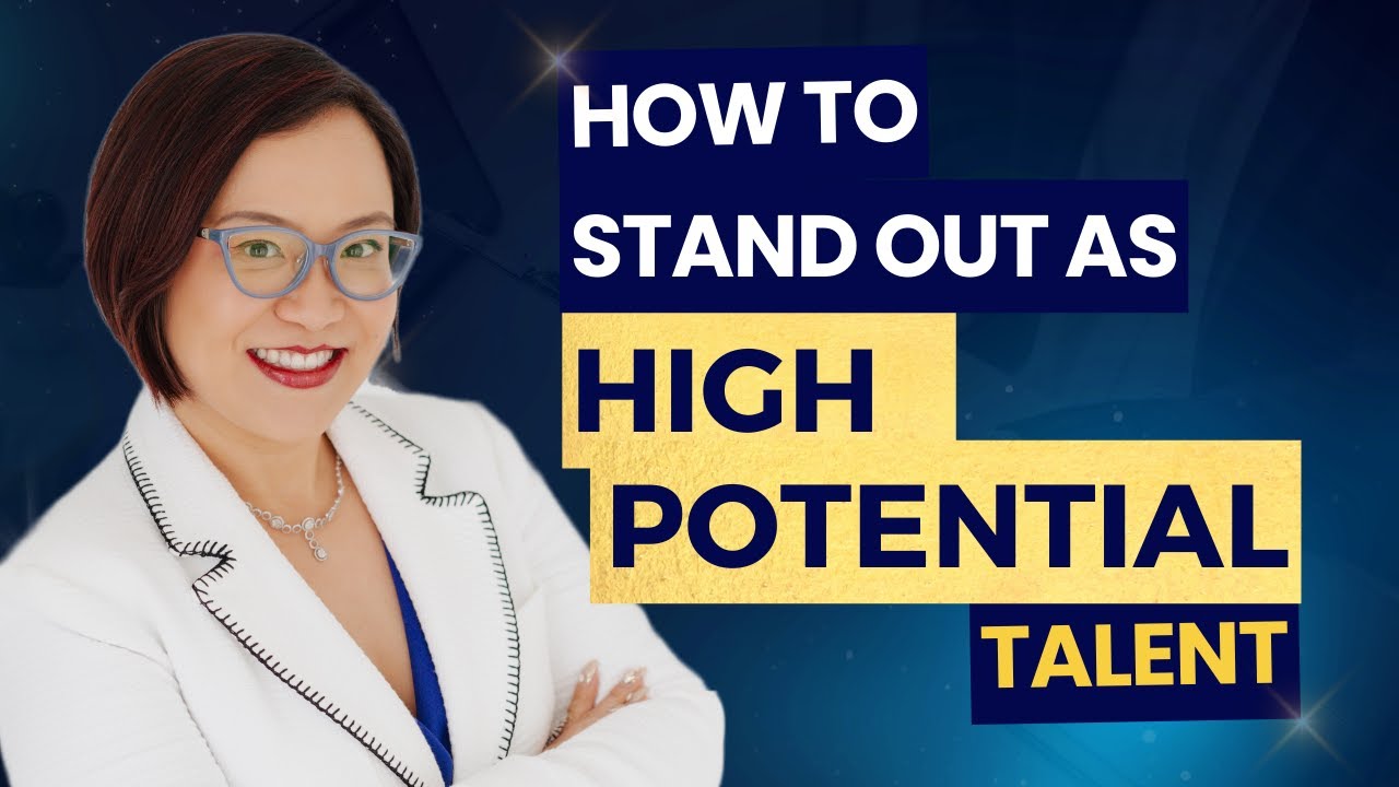 How to Stand Out as High Potential Talent | How to Be the Star ...