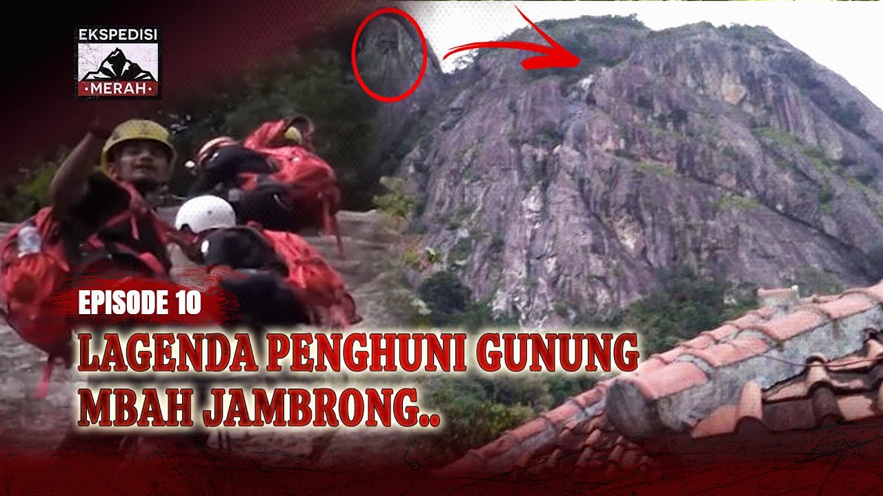 Keberadaan Mbah Jambrong, Penghuni Gunung Parang | Eskpedisi Merah Eps 10 FULL - YouTube