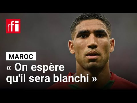 Maroc : Casablanca entre soutien et attente du procès pour viol d’Achraf Hakimi • RFI