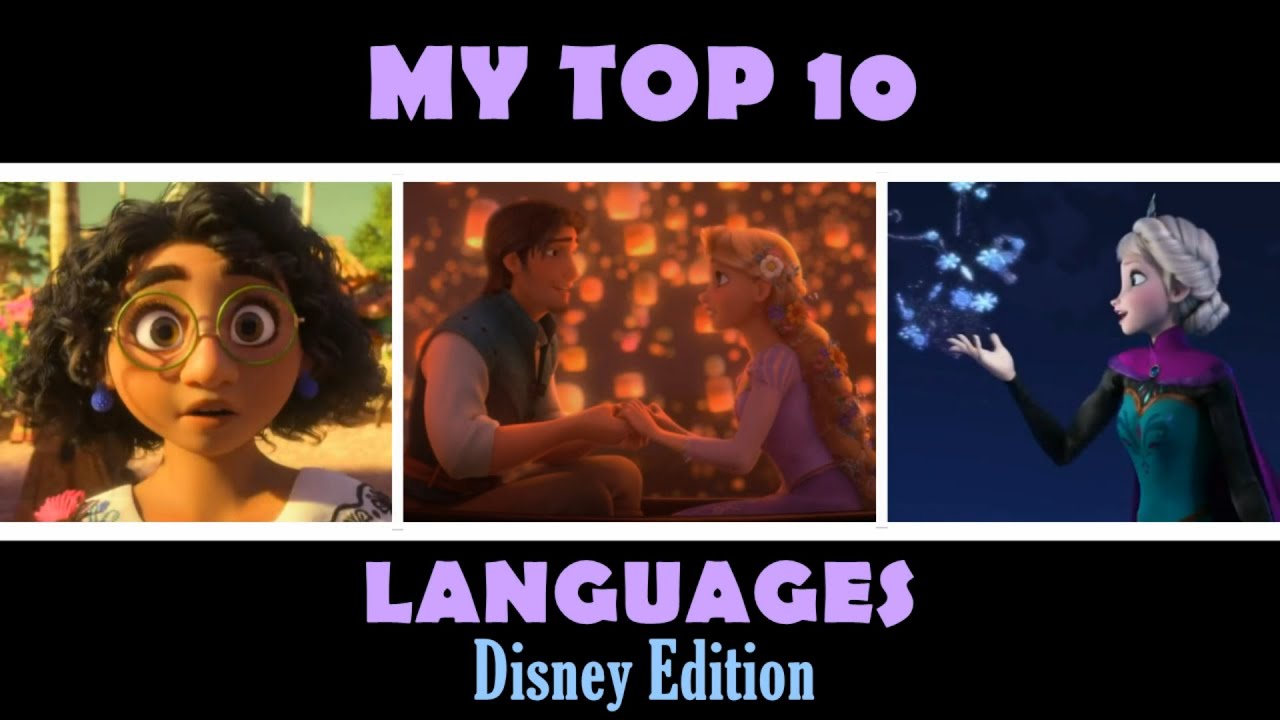 My Top 10 Favourite Languages (Disney Edition) - YouTube