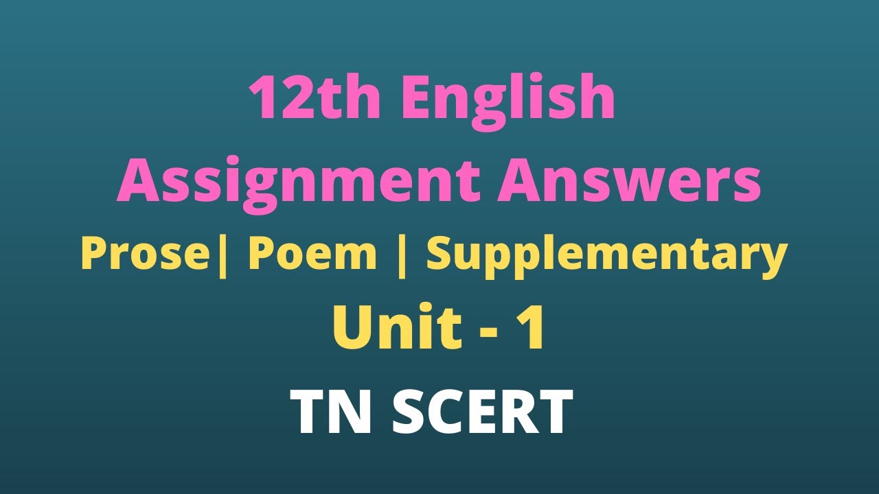 12th English Assignment Answers Prose| Poem | Supplementary | TN SCERT ...
