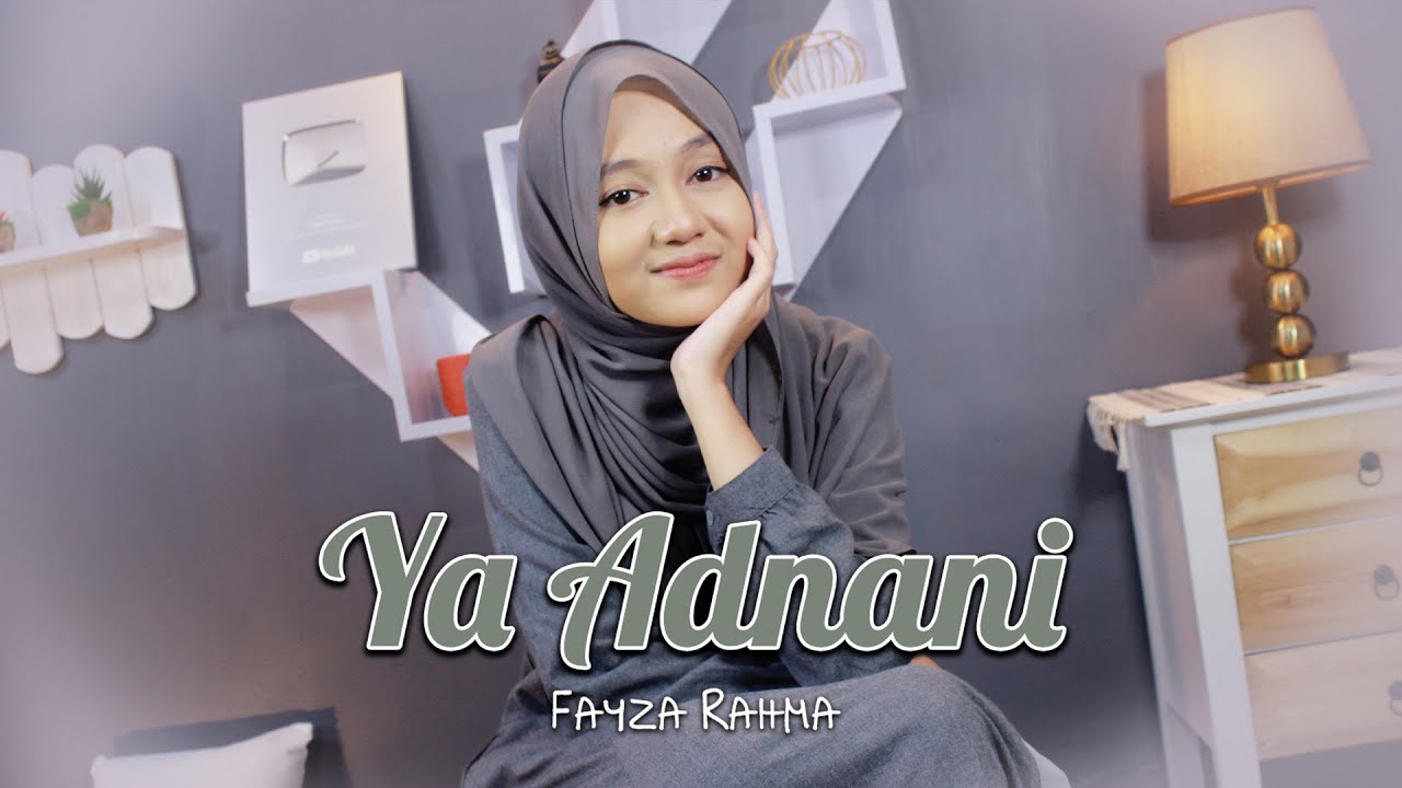 SHOLAWAT YA ADNANI - Fayza Rahma || Haqi Official - YouTube
