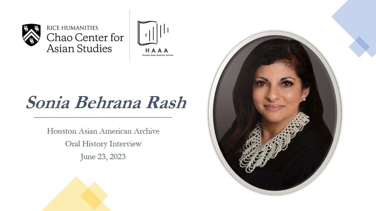 Interview with Judge Sonia Rash | Houston Asian American Archive - Oral ...
