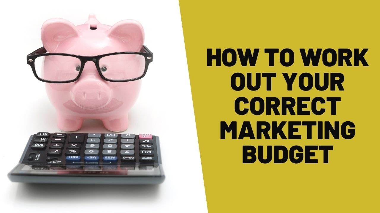 HOW TO WORK OUT YOUR MARKETING BUDGET YouTube how-to-work-out-your-marketing-budget-youtube