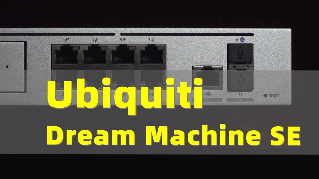 Ubiquiti Dream Machine SE：单机组网场景的王者 - YouTube